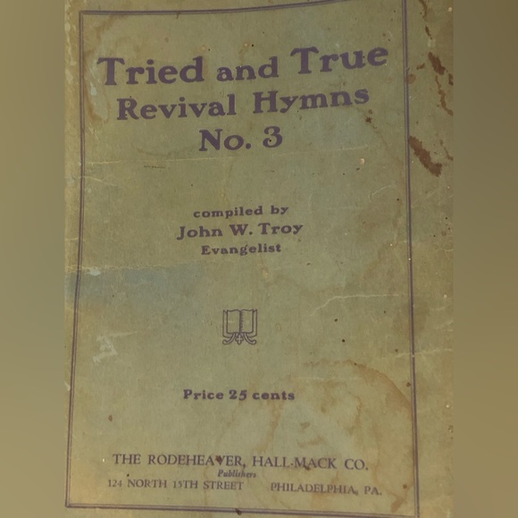 Other | 8551b Vintage Tried And True Revival Hymns No 3 1934 Rodeheaver ...